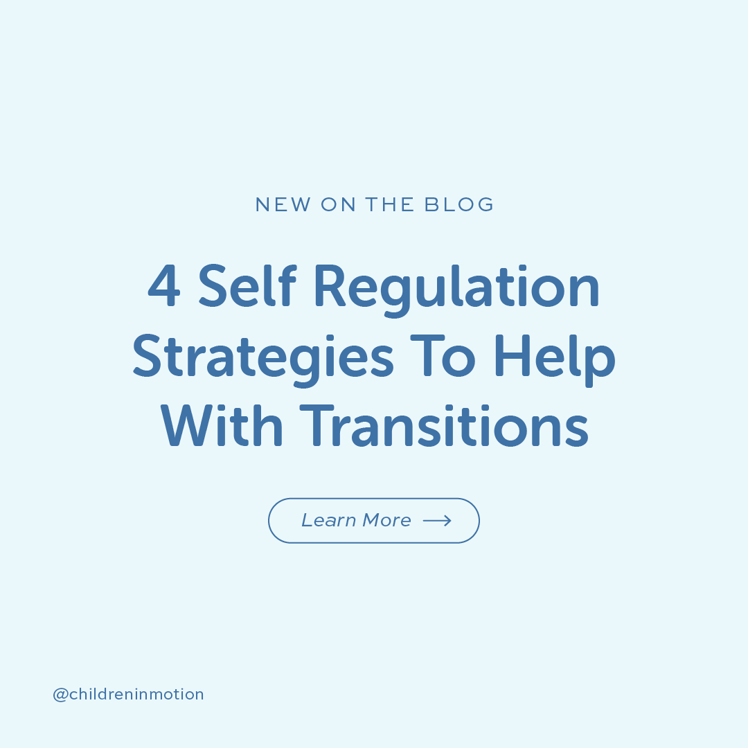 4 Self Regulation Strategies To Help With Transitions